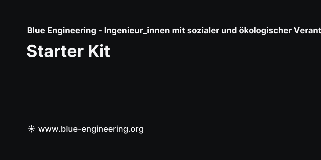 Starter Kit | Blue Engineering - Ingenieur_innen mit sozialer und ...